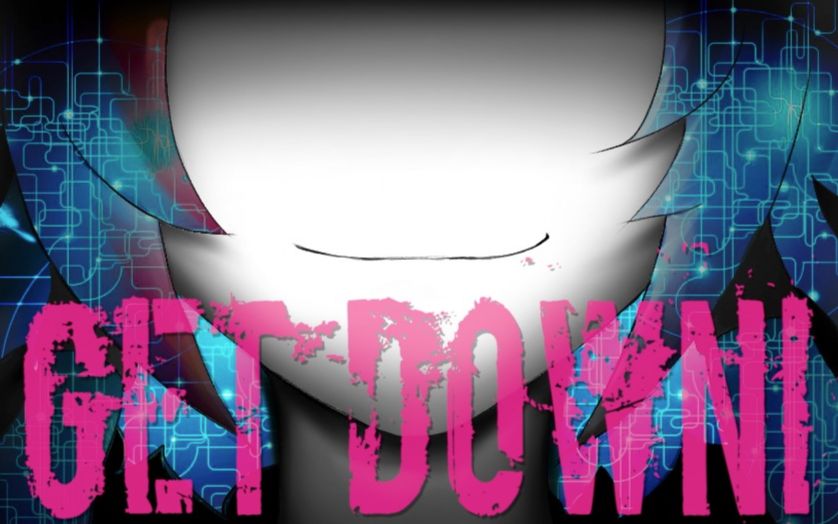 GET DOWN！ - 萌娘百科_万物皆可萌的百科全书