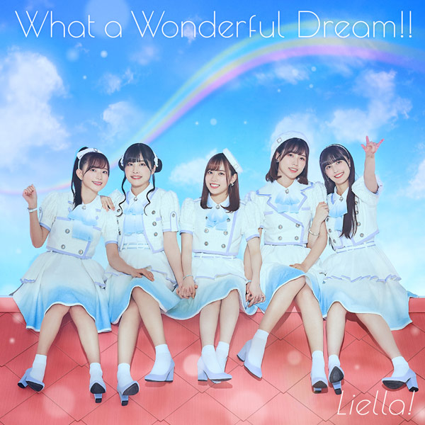 What a Wonderful Dream!!(专辑) - 萌娘百科_万物皆可萌的百科全书